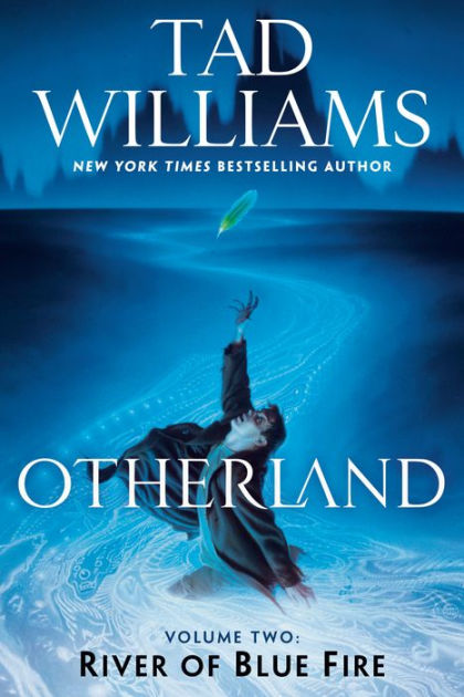 River of Blue Fire (Otherland Series #2) by Tad Williams, Paperback ...