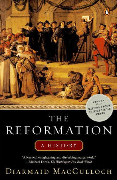 The Reformation: A History by Diarmaid MacCulloch, Paperback | Barnes ...