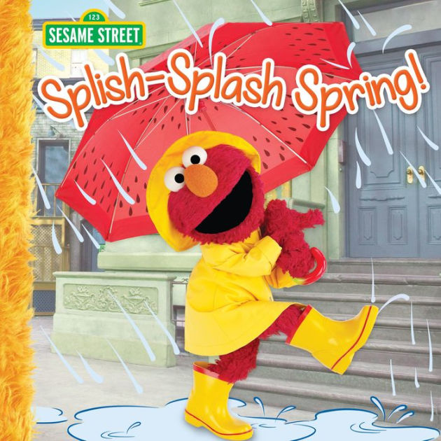 Splish-Splash Spring! (Sesame Street) by Liza Alexander, Joe Ewers ...