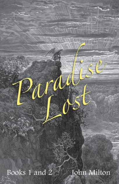 Milton's Paradise Lost: Books I and II by John Milton, Paperback ...