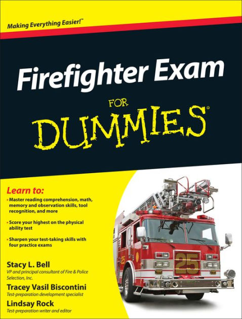 Firefighter Exam For Dummies by Stacy L. Bell, Lindsay Rock, Tracey ...