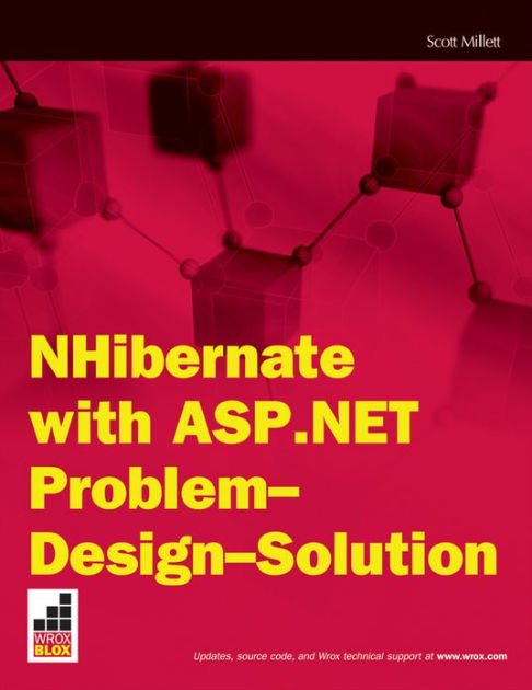 Nhibernate With Aspnet Problem Design Solution By Scott Millett 1792