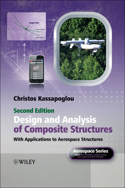 Design and Analysis of Composite Structures: With Applications to Aerospace Structures by ...