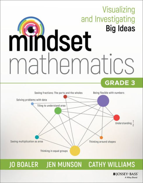 Mindset Mathematics: Visualizing and Investigating Big Ideas, Grade 3 ...