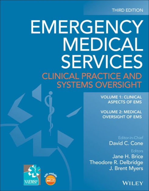 Emergency Medical Services: Clinical Practice and Systems Oversight by David Cone | eBook ...