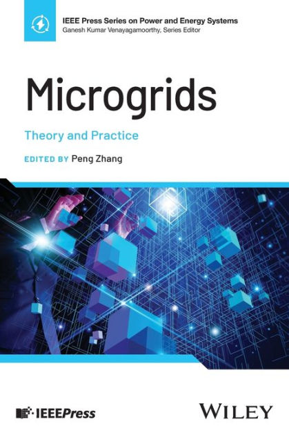 Microgrids: Theory and Practice by Peng Zhang, Hardcover | Barnes & Noble®
