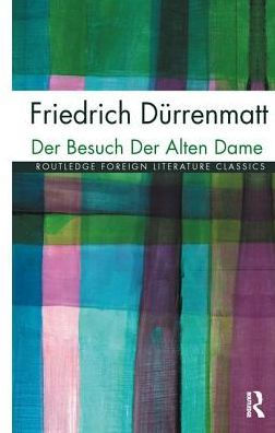 Der Besuch der alten Dame by Friedrich Dürrenmatt, Hardcover | Barnes ...