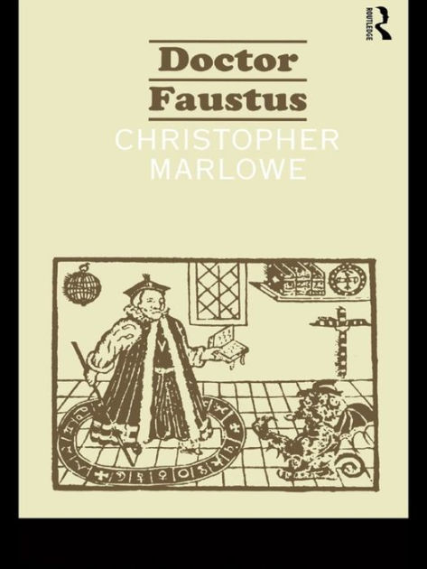 Doctor Faustus / Edition 1 by Christopher Marlowe | 9780415039604 ...