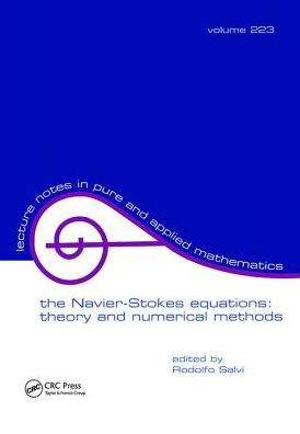 The Navier-Stokes Equations: Theory and Numerical Methods by Rodolfo Salvi, Hardcover | Barnes ...