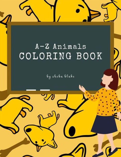 A-Z Animals Coloring Book for Kids Ages 3+ (Printable Version) by Sheba ...