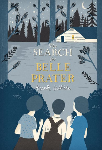 The Search for Belle Prater by Ruth White, Paperback | Barnes & Noble®