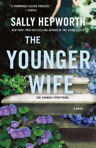 The Younger Wife by Sally Hepworth, Paperback | Barnes & Noble®
