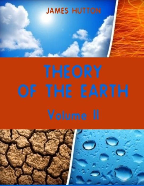 Theory of the Earth - Volume II by James Hutton, Paperback | Barnes ...
