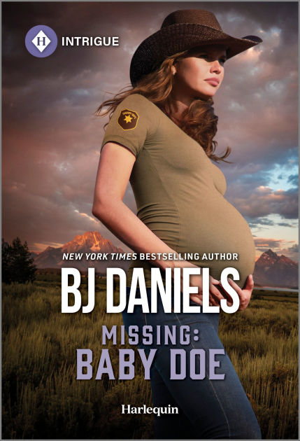 Missing: Baby Doe by B. J. Daniels, Paperback | Barnes & Noble®