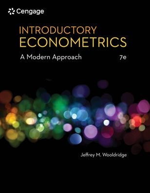Introductory Econometrics: A Modern Approach / Edition 7 by Jeffrey M. Wooldridge ...