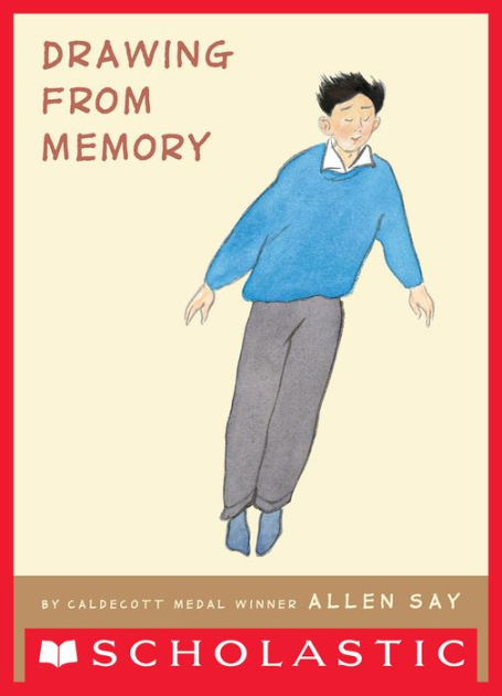 Drawing from Memory by Allen Say, Hardcover | Barnes & Noble®