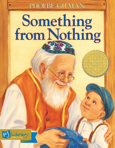 Something from Nothing by Phoebe Gilman | eBook (NOOK Kids) | Barnes ...