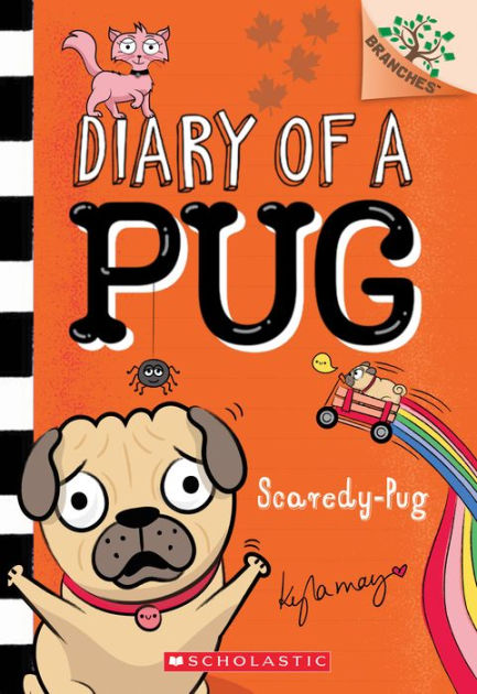 Scaredy Pug A Branches Book Diary Of A Pug 5 By Kyla May Paperback Barnes And Noble®