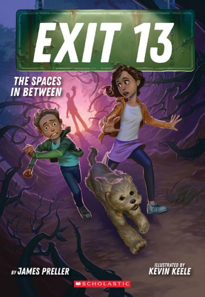 The Spaces In Between (Exit 13, Book 2) by James Preller, Kevin Keele, Paperback | Barnes & Noble®