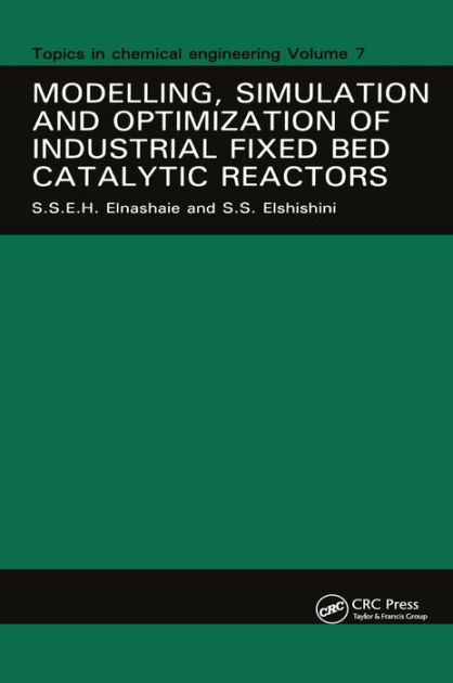 Modelling Simulation And Optimization Of Industrial Fixed Bed