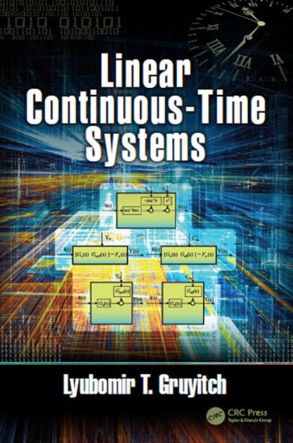 Linear Continuous Time Systems Edition 1 By Lyubomir T Gruyitch 9781138039506 Hardcover