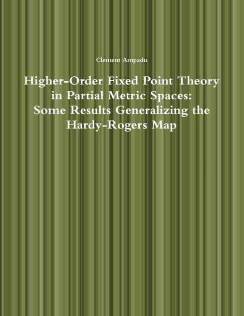 Higher Order Fixed Point Theory In Partial Metric Spaces Some Results Generalizing The Hardy