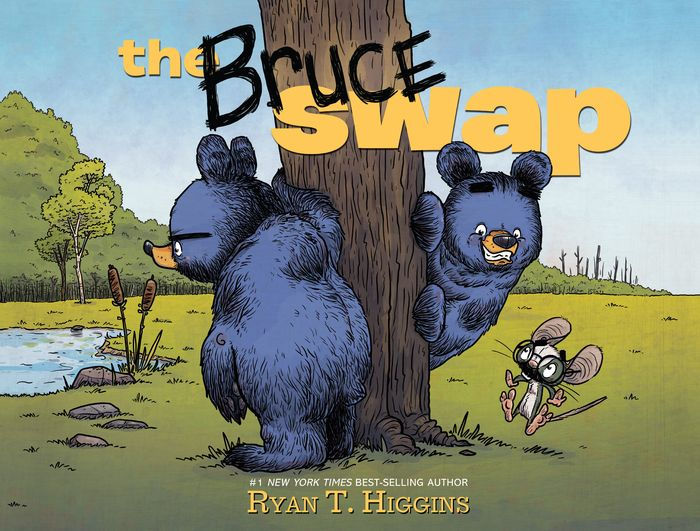 The Bruce Swap by Ryan Higgins, Ryan T. Higgins, Hardcover | Barnes ...
