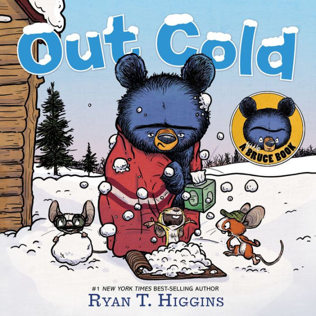 Out Cold (A Little Bruce Book) by Ryan T. Higgins, Hardcover | Barnes ...