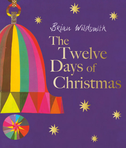 The Twelve Days of Christmas by Brian Wildsmith, Hardcover | Barnes & Noble®