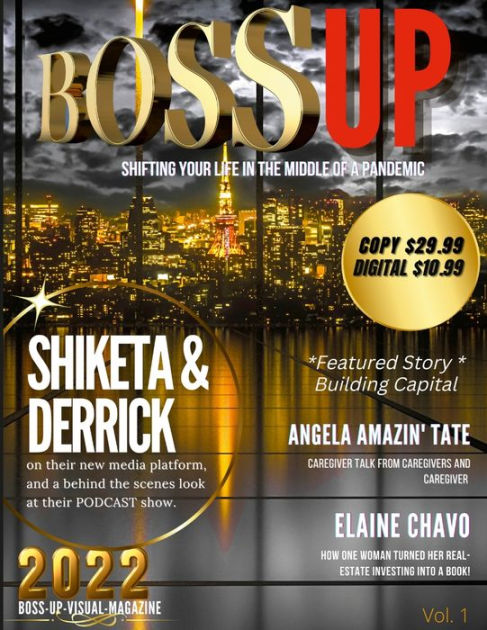 Boss Up Visual Magazine Vol. 1 by Shiketa Days, Derrick Days, Paperback | Barnes & Noble®