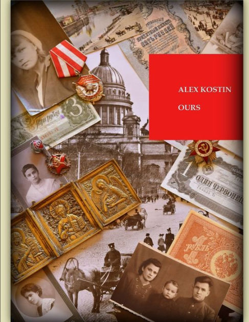Ours. A Russian Tale. by Alex Kostin, Paperback | Barnes & Noble®