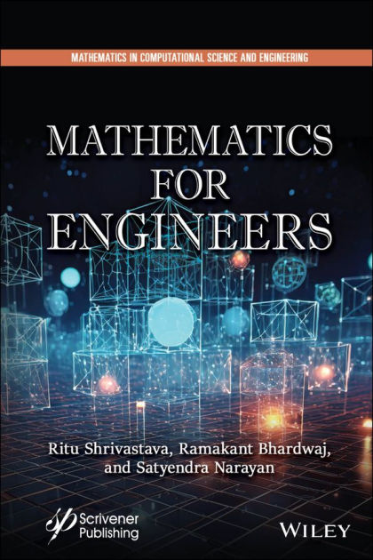 Mathematics for Engineers by Ritu Shrivastava, Ramakant Bhardwaj, Satyendra Narayan | eBook ...