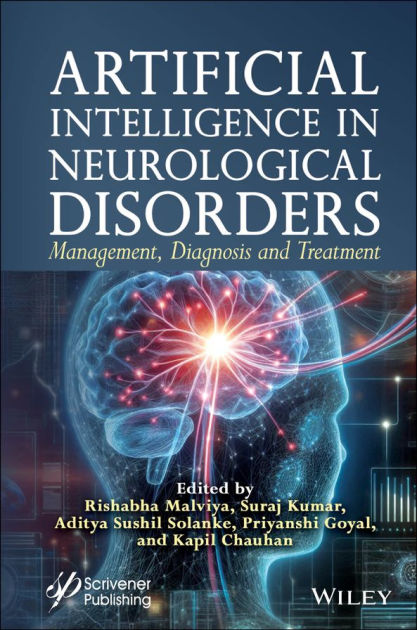 Artificial Intelligence in Neurological Disorders: Management, Diagnosis, and Treatment by ...