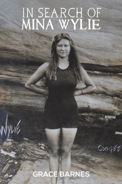 In Search of Mina Wylie by Grace Barnes, Paperback | Barnes & Noble®