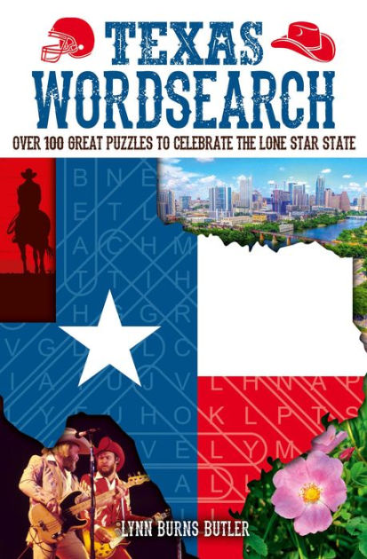 Texas Wordsearch: Over 100 Great Puzzles to Celebrate the Lone Star ...