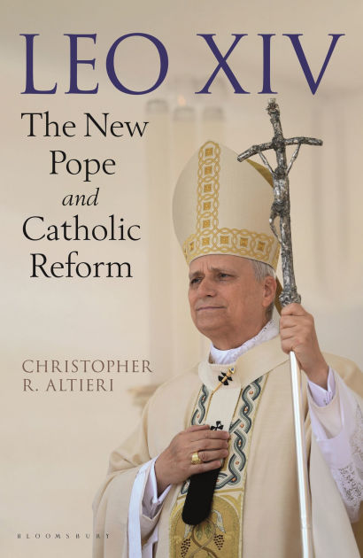 Leo XIV: The New Pope and Catholic Reform by Christopher R. Altieri, Hardcover | Barnes & Noble®