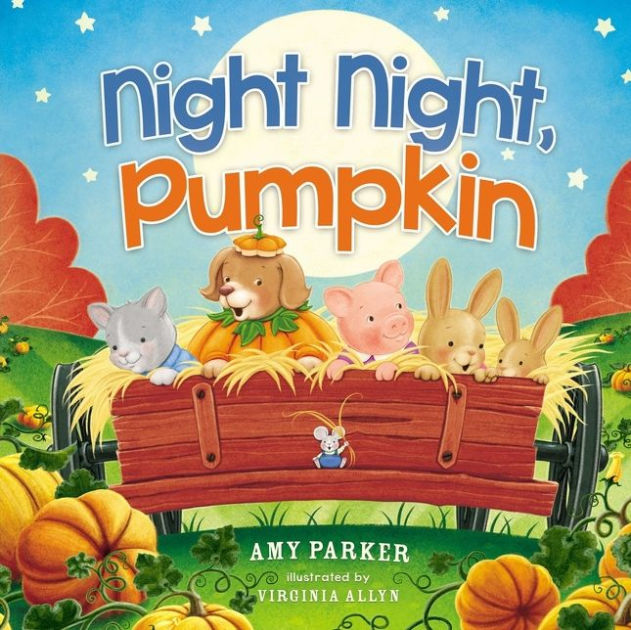 Night Night, Pumpkin by Amy Parker, Virginia Allyn, Board Book | Barnes ...