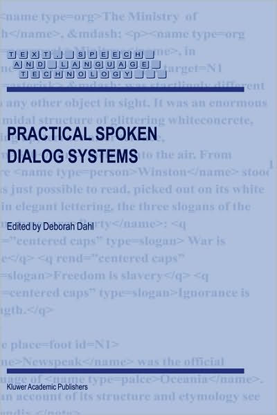Practical Spoken Dialog Systems By Deborah Dahl Paperback Barnes And Noble®