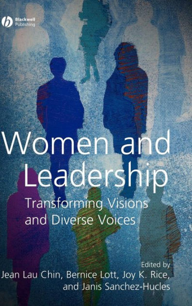 Women and Leadership: Transforming Visions and Diverse Voices by Jean Lau Chin, Paperback ...
