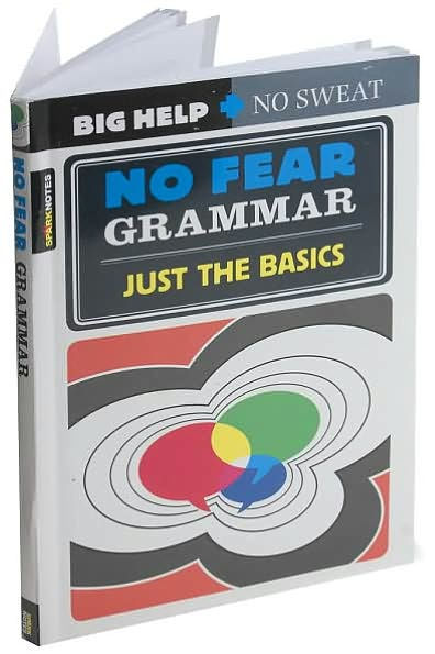 No Fear Grammar (SparkNotes): Just the Basics by SparkNotes, Paperback ...