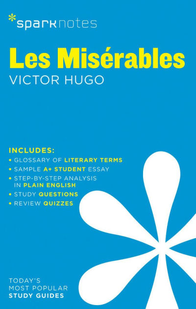 Les Miserables SparkNotes Literature Guide by SparkNotes, Paperback ...