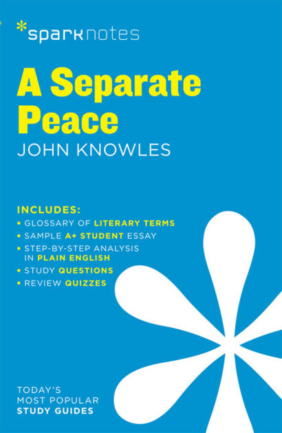 A Separate Peace SparkNotes Literature Guide by SparkNotes, John ...
