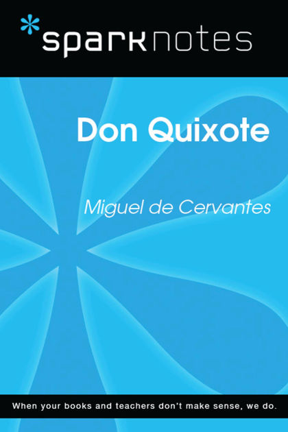 Don Quixote (SparkNotes Literature Guide) by SparkNotes, Miguel de ...