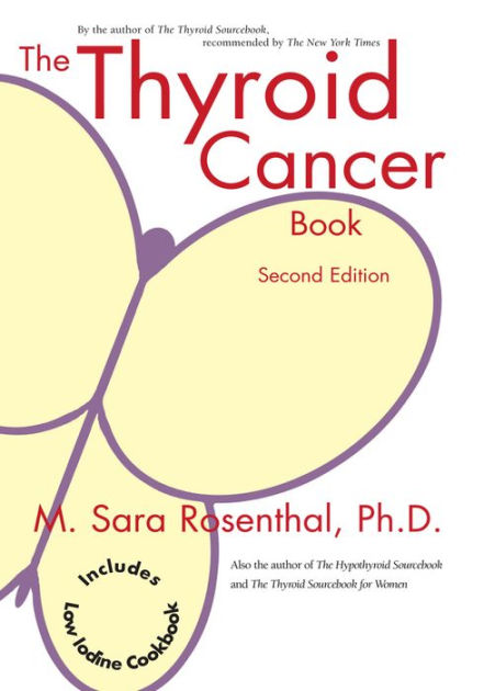 The Thyroid Cancer Book: Second Edition by M. Sara Rosenthal, Ph. D. | eBook | Barnes & Noble®