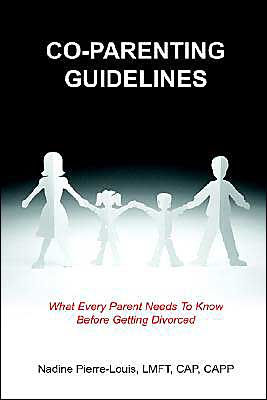 CO-PARENTING GUIDELINES: What Every Parent Needs To Know Before Getting ...