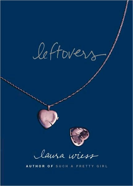 Leftovers By Laura Wiess Paperback Barnes And Noble®