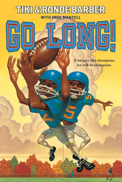 Go Long! by Ronde Barber, Tiki Barber, Paperback | Barnes & Noble®