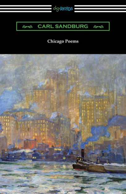 Chicago Poems by Carl Sandburg, Paperback | Barnes & Noble®