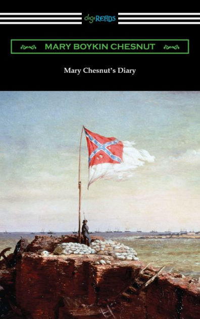 Mary Chesnut's Diary by Mary Boykin Chesnut, Paperback | Barnes & Noble®