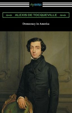 Democracy in America by Alexis de Tocqueville, Paperback | Barnes & Noble®